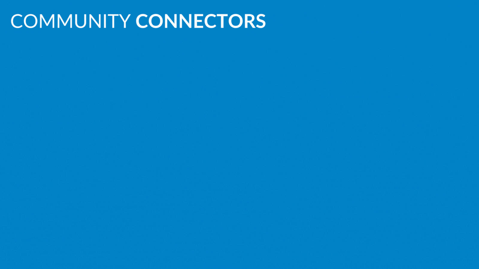 Announcing the inaugural Community Connectors program participants ...