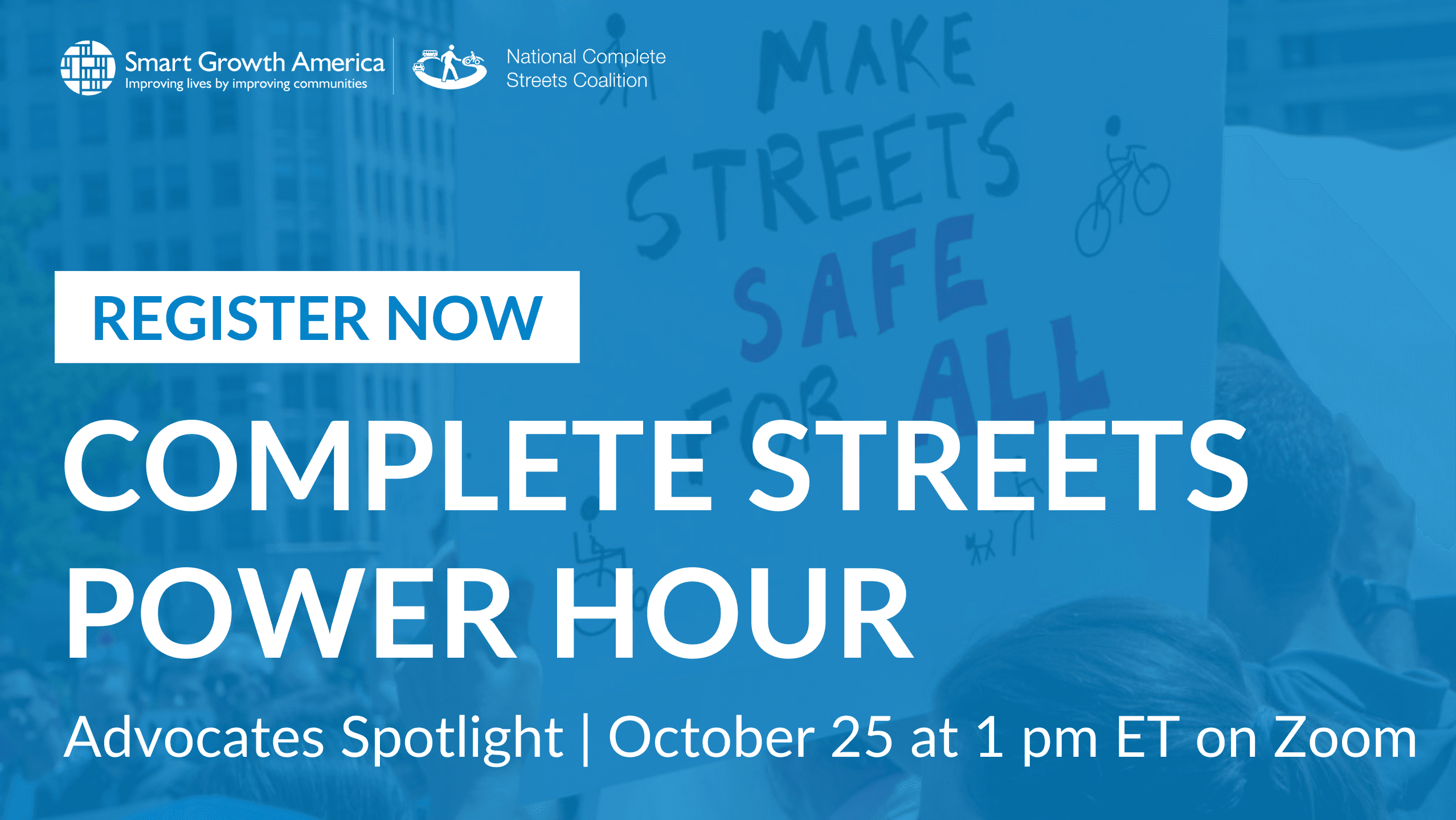 Join us for Complete Streets Power Hour: Advocates Spotlight - Smart ...
