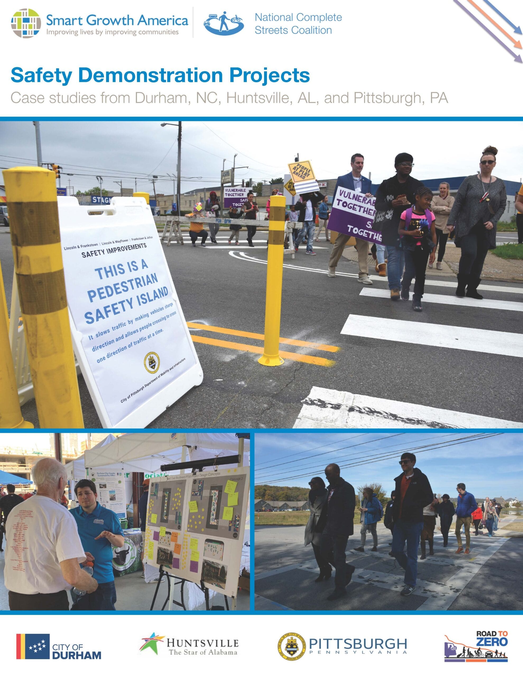 Safety Demonstration Projects: Case studies from Durham, NC, Huntsville ...