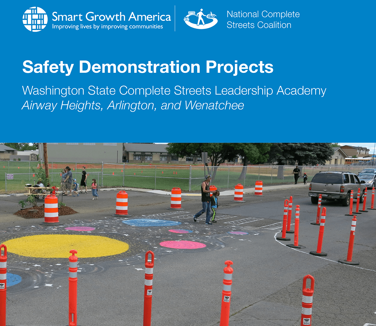 Complete Streets Demonstration Projects Washington Smart Growth America