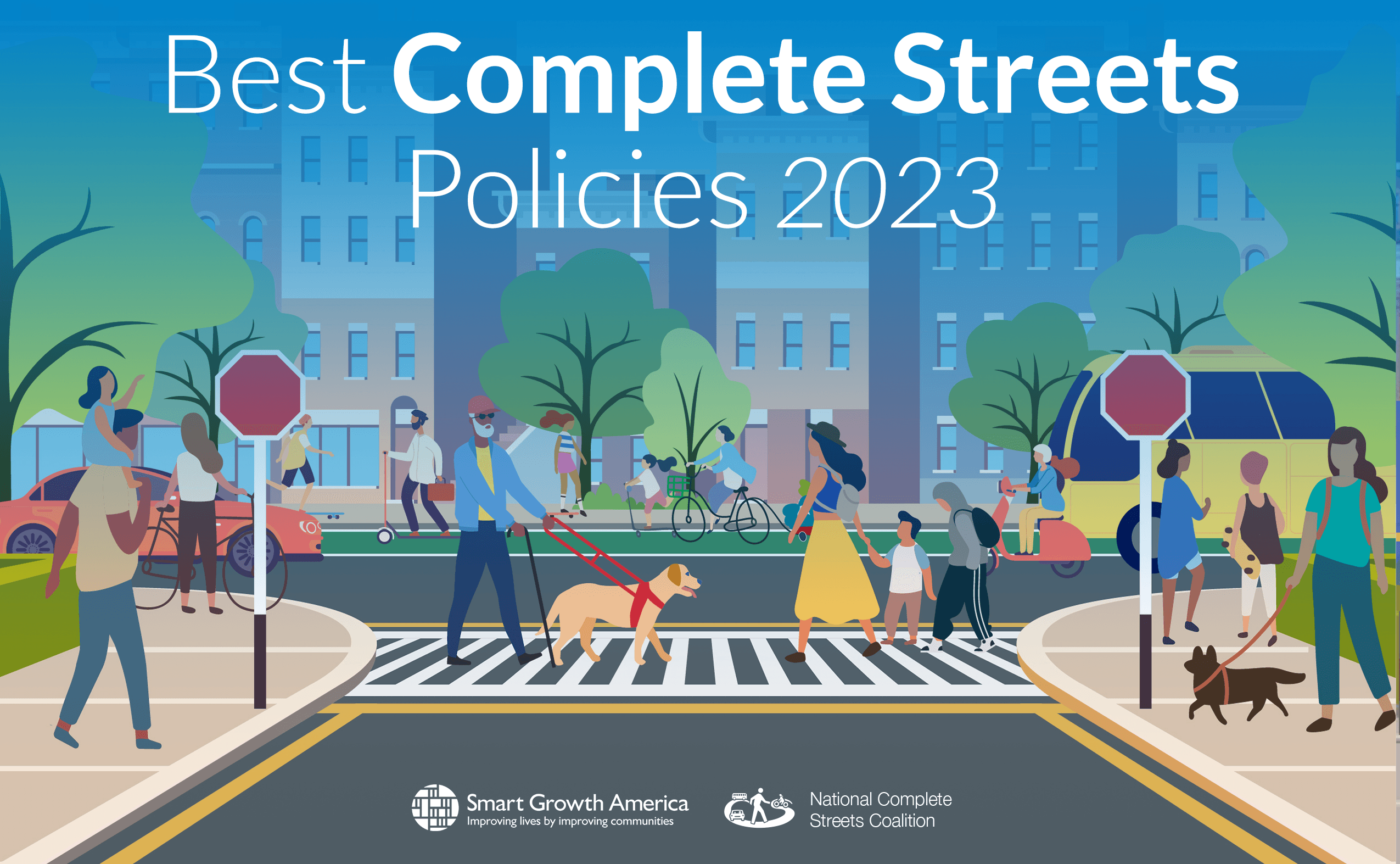 The state of Complete Streets policies, and the need for more progress ...
