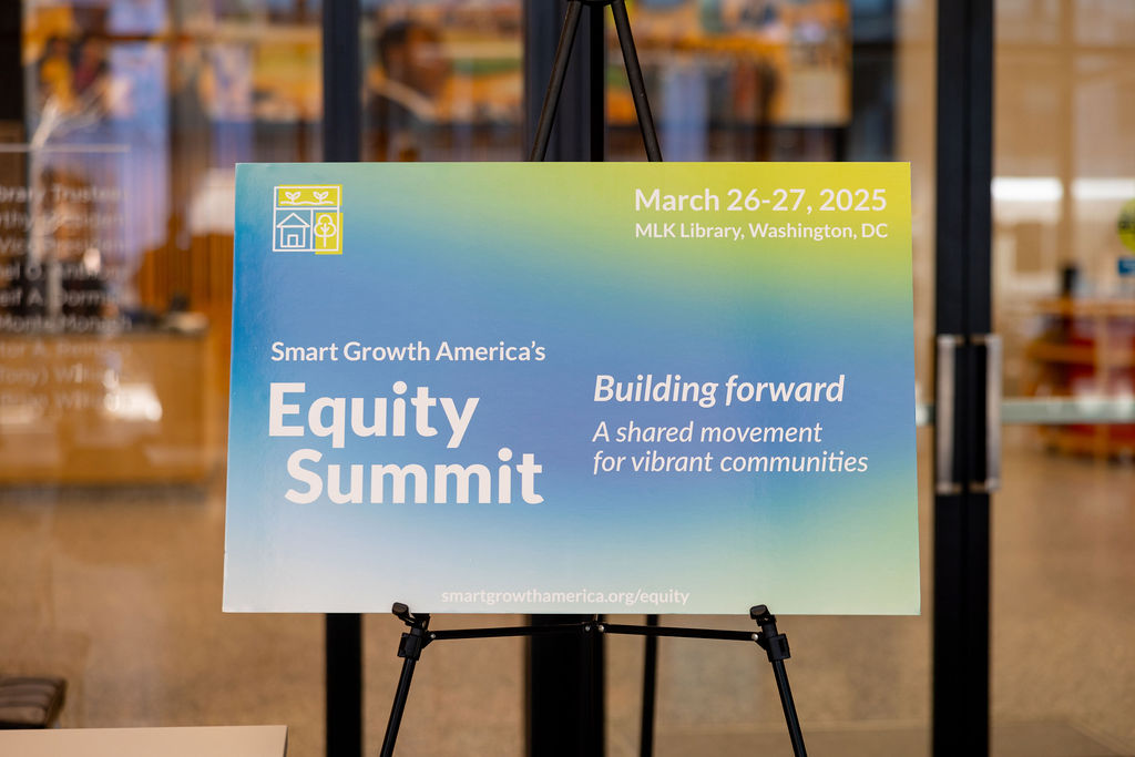 An update on the Equity Summit and what’s next - Smart Growth America